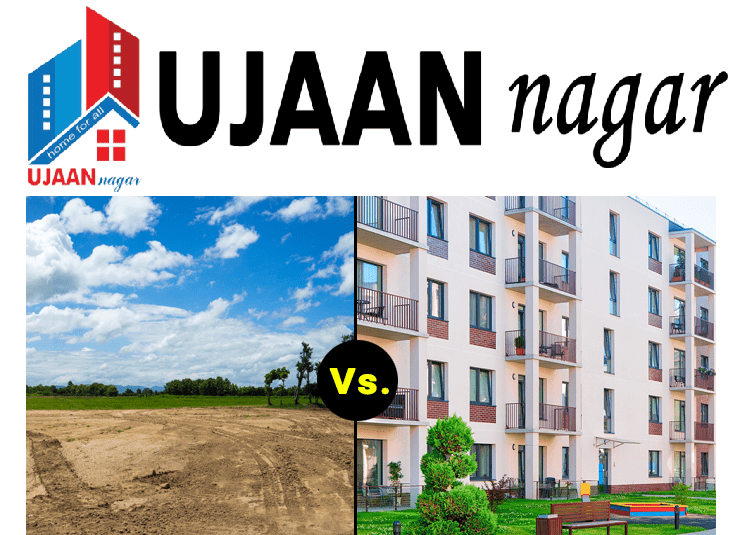 Here's How You Can Choose Between Residential Plot and Flat - Ujaan Nagar